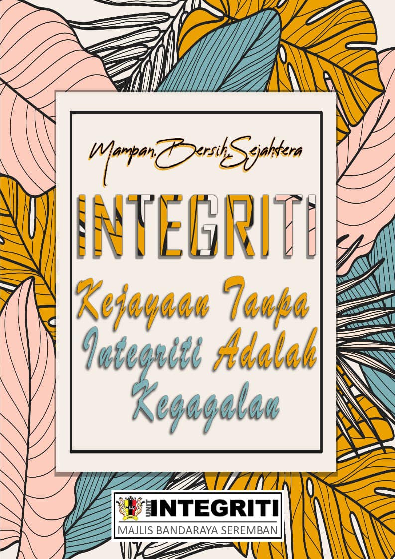 POSTER INTEGRITI | Portal Rasmi Majlis Bandaraya Seremban (MBS)